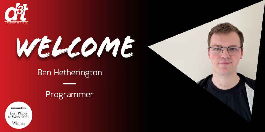 d3t welcomes Ben Hetherington, Programmer - d3t